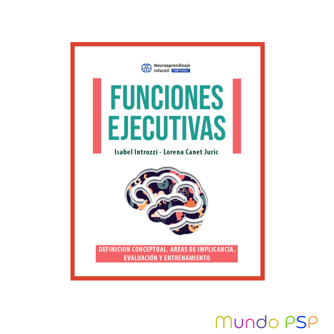 Funciones Ejecutivas – Mundo Pspicopé